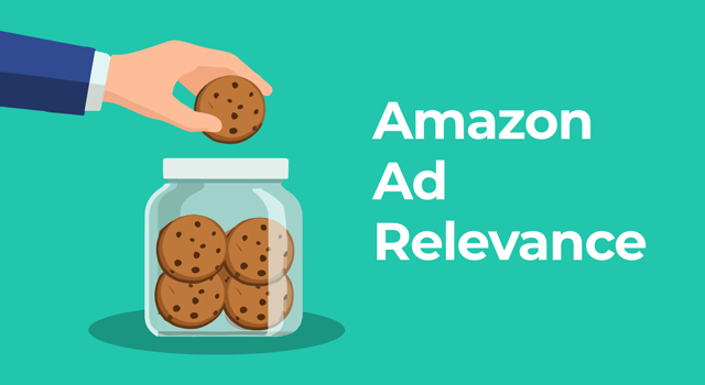 Ad Relevance is the Future of Amazon Advertising Ad Relevance is the Future of Amazon Advertising
